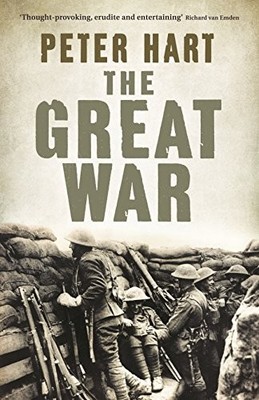 The Great War: 1914-1918 by Peter Hart Hardback Book The Fast Free ...