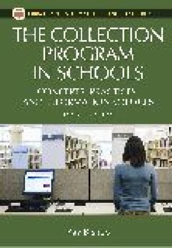 The Collection Program in Schools: Concepts, Practices, and Information ...