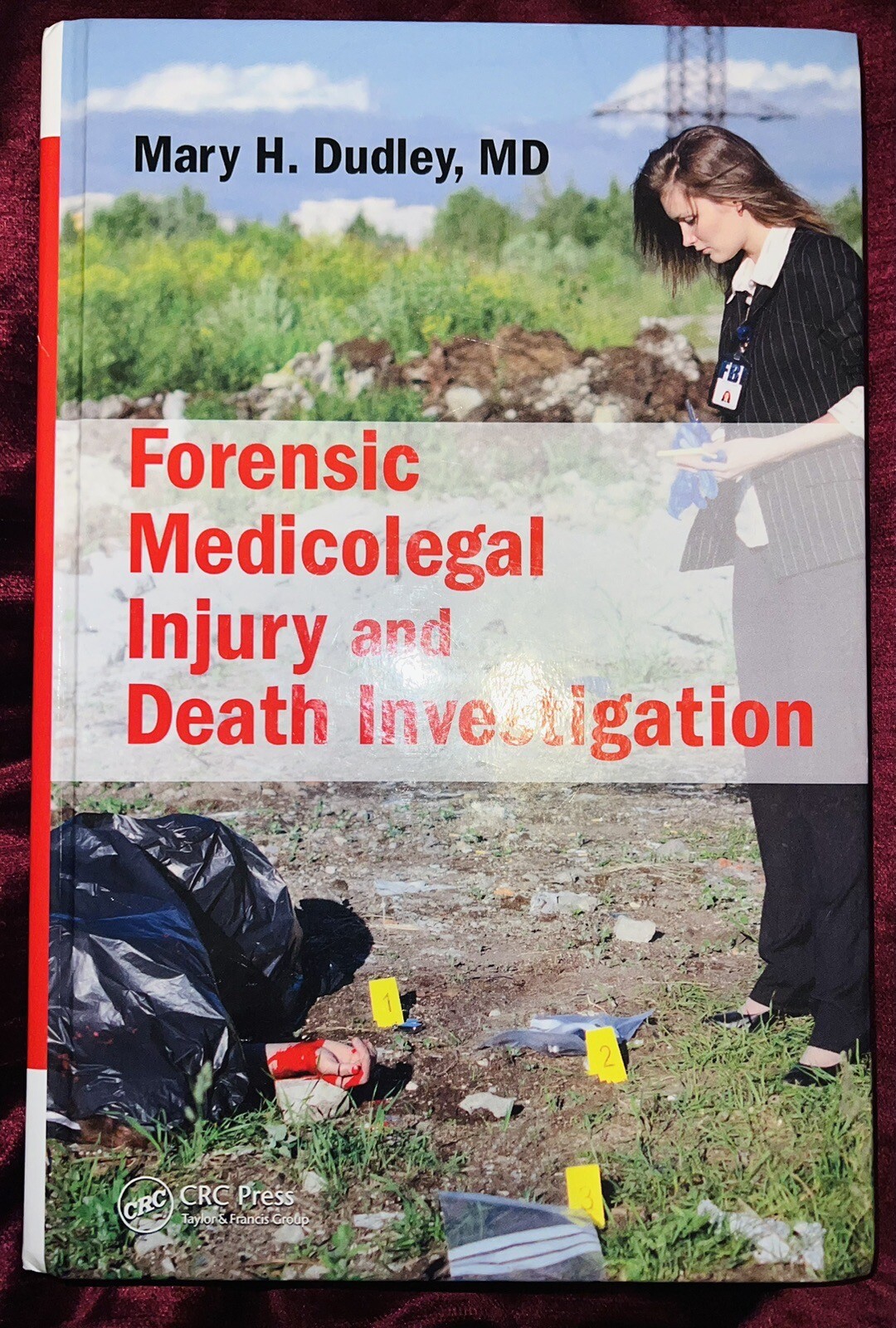 Forensic Medicolegal Injury and Death Investigation, Mary H Dudley ...