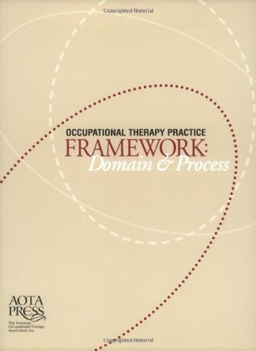 Occupational Therapy Practice Framework : Domain and Process Stic ...