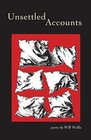Unsettled Accounts: Poems (Hollis Summers Poetry Prize), Wells ...
