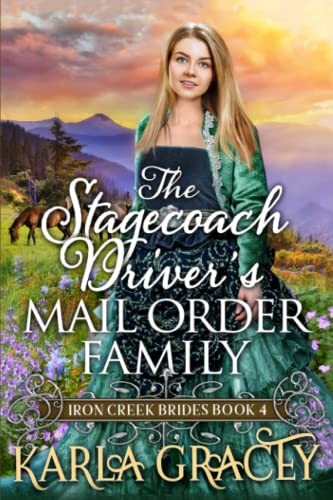 The Stagecoach Driver's Mail Order Family: Inspirational Western Mail ...