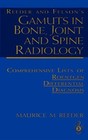 Reeder and Felson S Gamuts in Bone, Joint and Spine Radiology ...