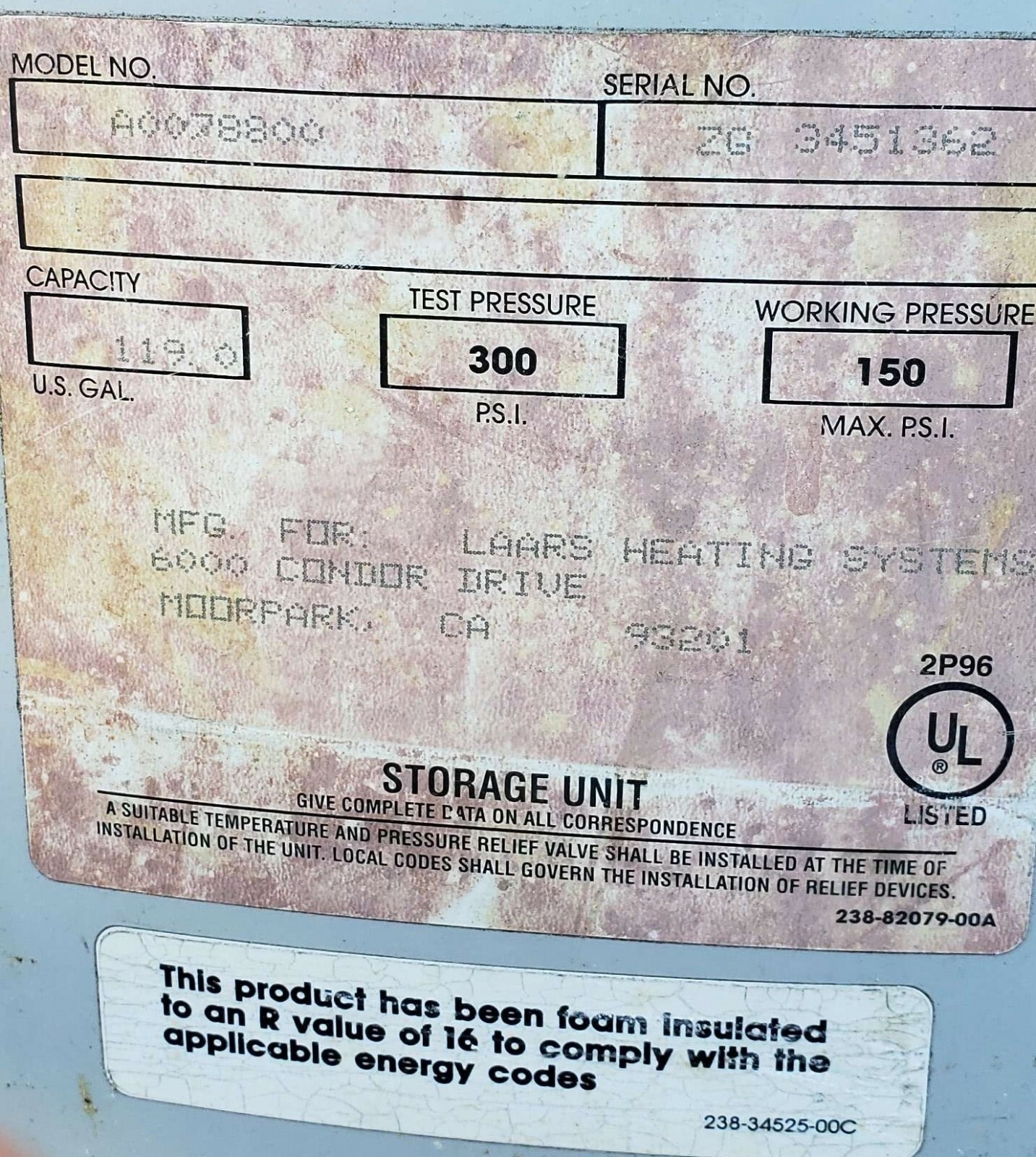 MFG For Laars Heating Systems Water tank Model #: A0078800 Serial #: ZG ...