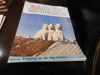 The Alaska Sportsman Magazine 1952 July | eBay