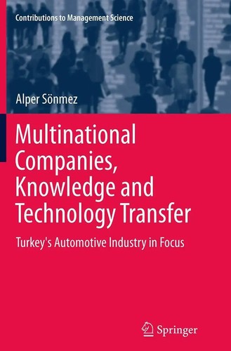 Alper Sönmez | Multinational Companies, Knowledge and Technology ...