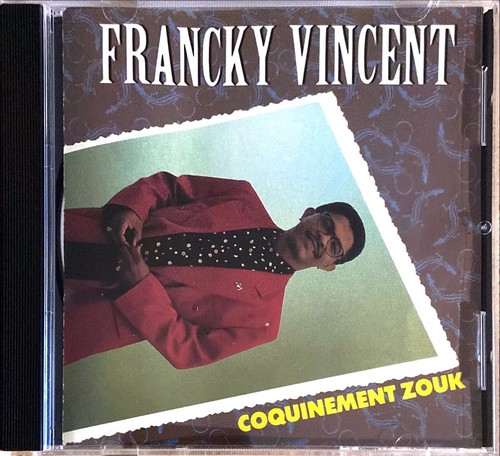 CD ALBUM COMPILATION FRANCKY VINCENT COQUINEMENT ZOUK RARE COMME NEUF ...
