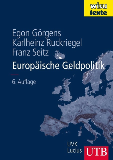 Europäische Geldpolitik von Egon Görgens (2013, Gebundene Ausgabe ...