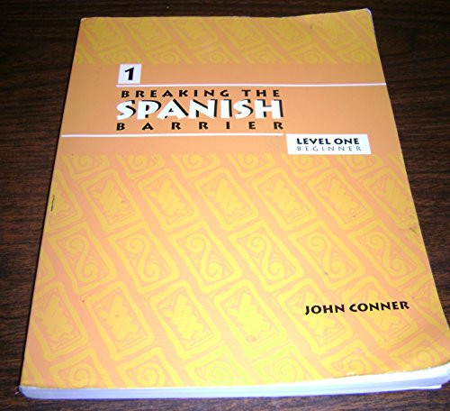 Breaking the Spanish Barrier: Level I (Beginner) (Spanish Editio | eBay