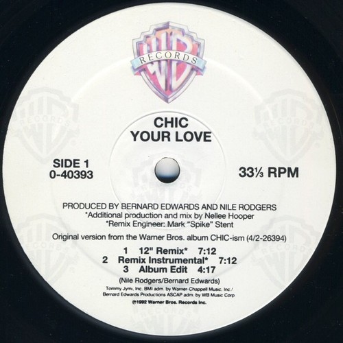 Chic/Your Love/33RPM/Warner Bros. Records-1992 | eBay