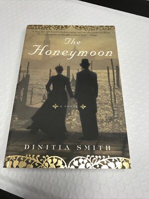 The Honeymoon by Dinitia Smith (2017, Trade Paperback) 9781590518885| eBay