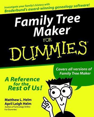 Family Tree Maker for Dummies by Helm, Matthew L.; Helm, April Leigh | eBay