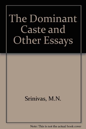 THE DOMINANT CASTE AND OTHER ESSAYS By M. N. Srinivas - Hardcover ...