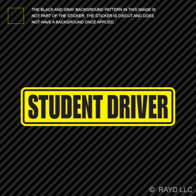Student Driver Sticker Die Cut Vinyl safety teen driver ed education | eBay