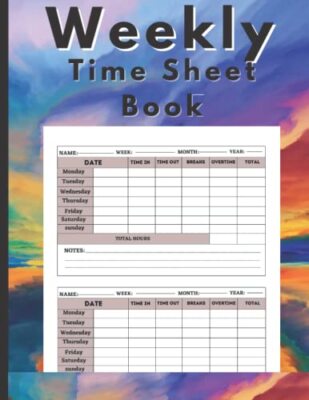 Weekly Time Sheet Book Weekly Timesheet Log Book To recording working ...