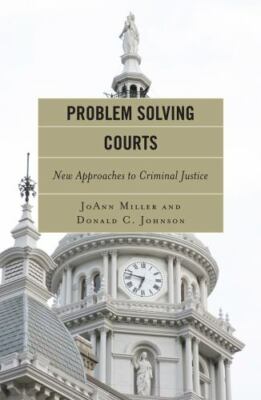 Problem Solving Courts: A Measure of Justice 9781442200807 | eBay