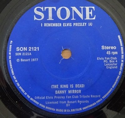 DANNY MIRROR-I REMEMBER ELVIS PRESLEY--THE KING IS DEAD --7"-VINYL 45 ...