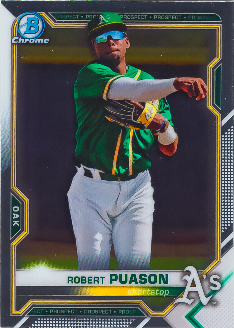 Robert Puason 2021 Bowman Chrome Prospect Card #BCP-218 Oakland ...