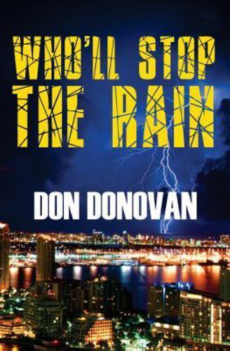 Who'll Stop The Rain by Donovan, Don 9781530056729 | eBay