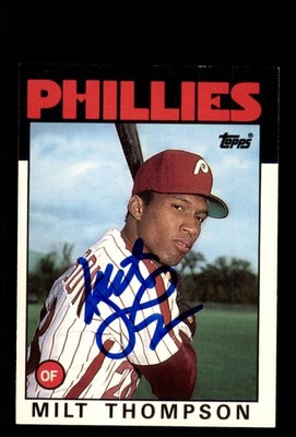 Signed Baseball Card Auto Milt Thompson 1986 Topps #112T Phillies | eBay