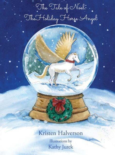 The Tale of Noel von Kristen Halverson (2017, Gebundene Ausgabe) online ...