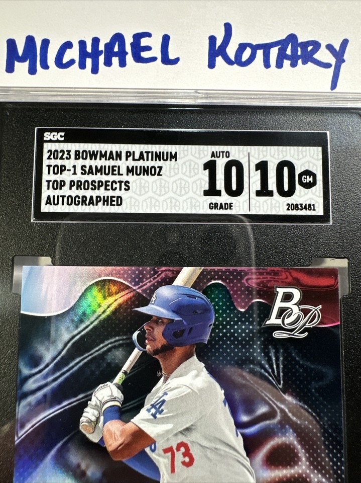 SAMUEL MUNOZ 2023 BOWMAN PLATINUM AUTO SGC 10/10 Dodgers Top-1 | eBay
