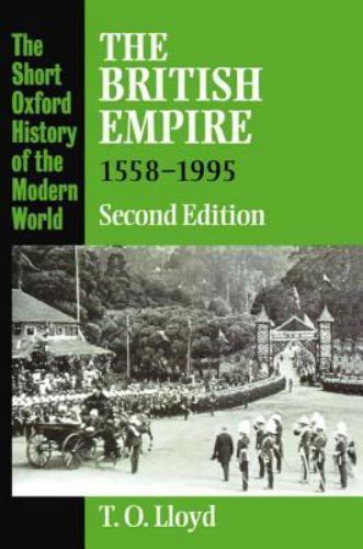 The British Empire 1558-1995 by Lloyd, T. O.; Lloyd, Trevor Owen ...