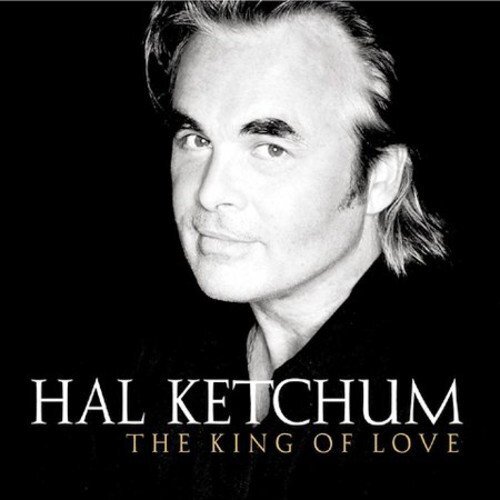 Hal Ketchum King Of Love, The (CD) | eBay