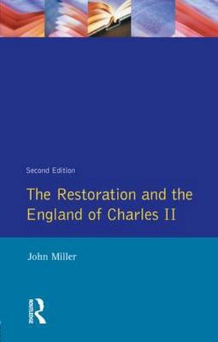 The Restoration and the England of Charles II by John Miller (Paperback ...
