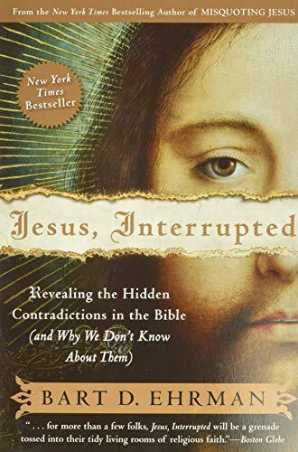 Jesus Interrupted: Revealing the Hid..., Bart D. Ehrman 9780061173943| eBay