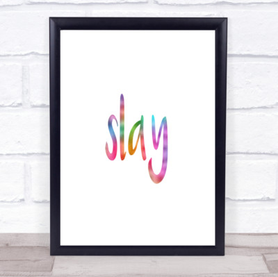 Slay Rainbow Quote Print | eBay
