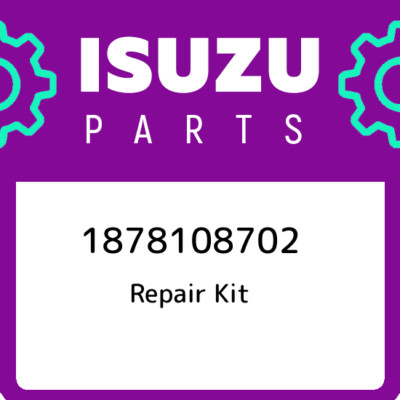 1878108702 Isuzu Repair kit 1878108702, New Genuine OEM Part | eBay