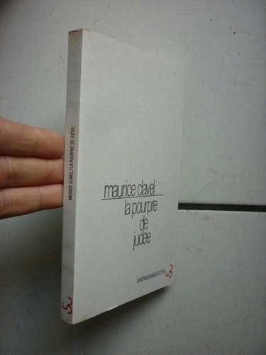 MAURICE CLAVEL / LA POURPRE DE JUDEE / CHRISTIAN BOURGEOIS 1967 | eBay