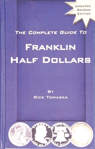 DLRC Complete Guide to Franklin Half Dollars Book Feigenbaum 1948-1963 ...