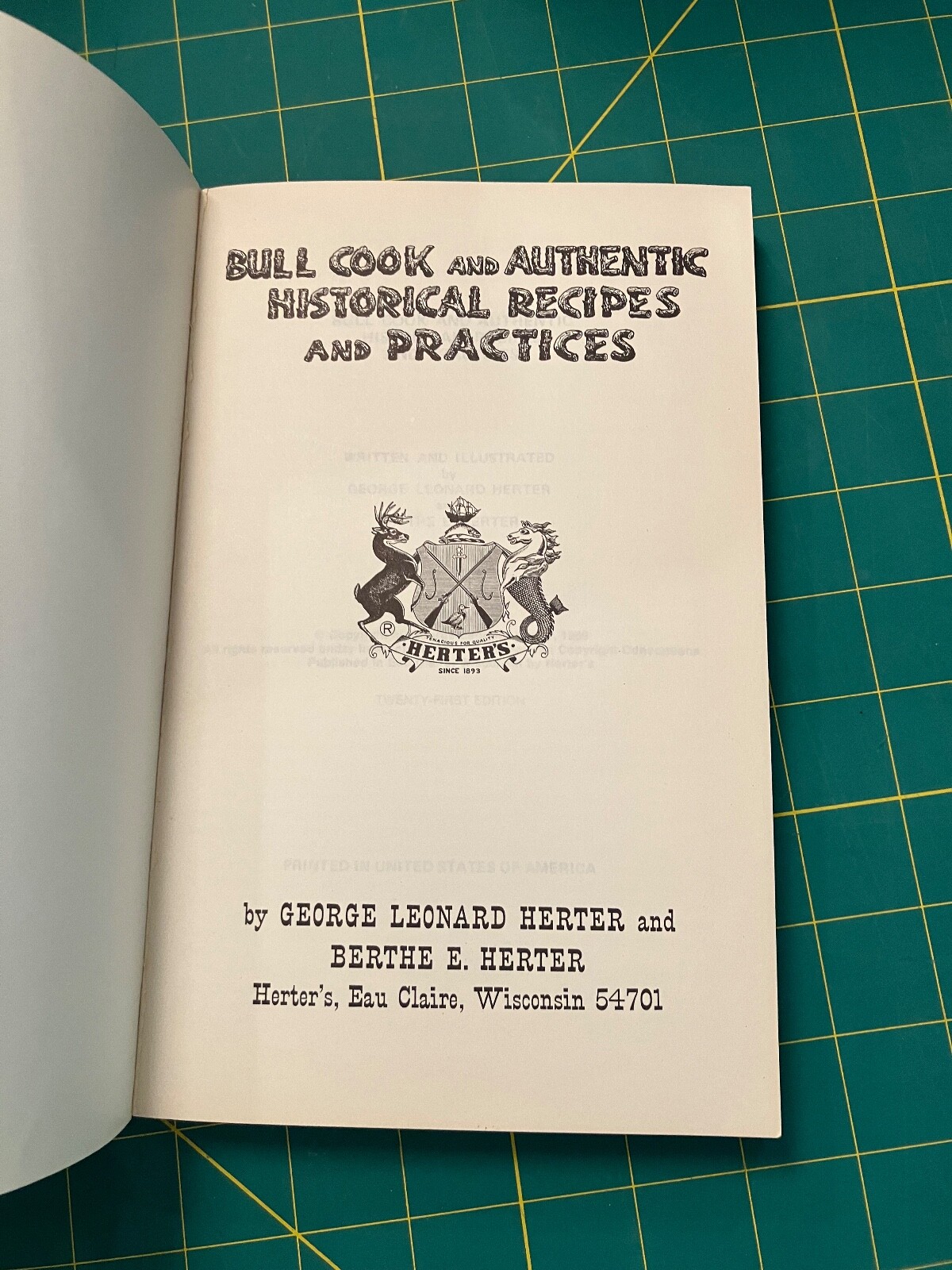 Bull Cook and Authentic Historical Recipes and Practices Herter's ...