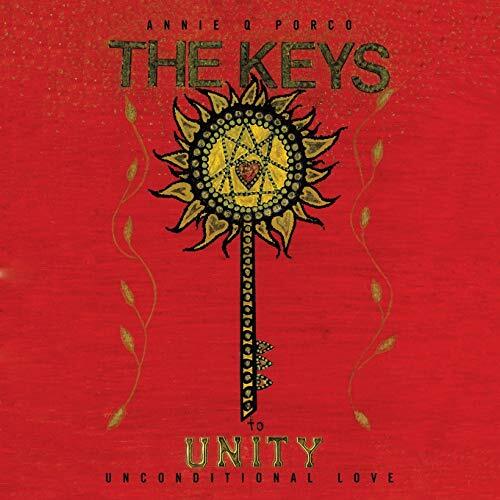 The Keys to Unity: Unconditional Love 9781452565804| eBay