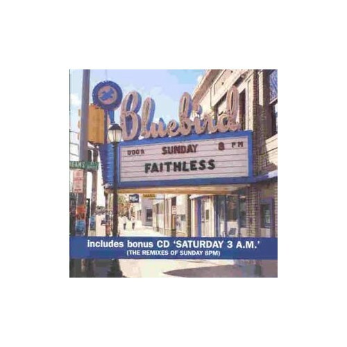 Faithless - Sunday 8pm (includes bonus cd Saturday 3am) - Faithless CD ...