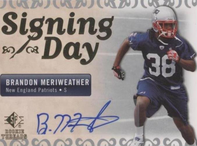 2007 SP Rookie Threads - Signing Day Brandon Meriweather #SDA-BM (AU ...