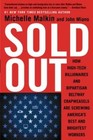 Sold Out: How High-Tech - Paperback, by Malkin Michelle; Miano - Good ...