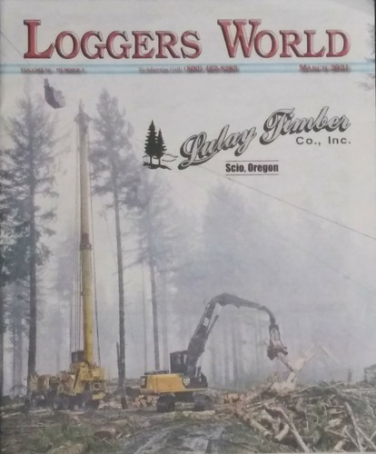 Log Trucker Logging Truck Loggers World Magazine Scio Oregon March 2021 ...