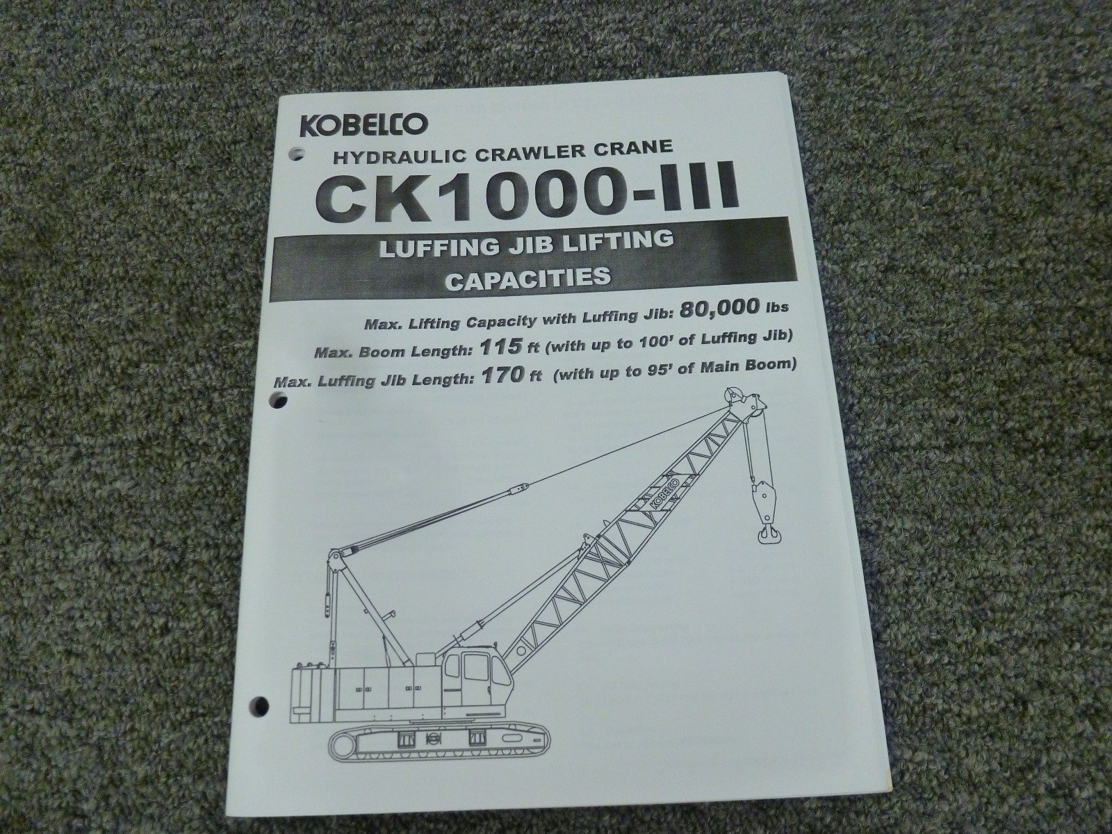Kobelco CK1000-III Crane w/ Jib Lift Capacities Service Specifications ...
