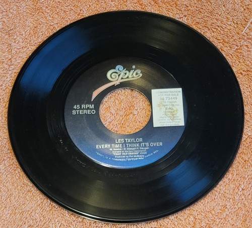Les Taylor...."Every Time I Think It's Over" 45 RPM 7" Vinyl Record ...