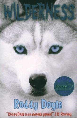 Wilderness By Roddy Doyle. 9781407109282 | eBay