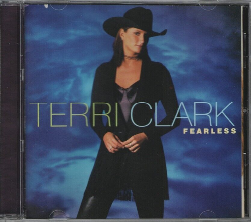 Terri Clark- Fearless (CD 2000) | eBay