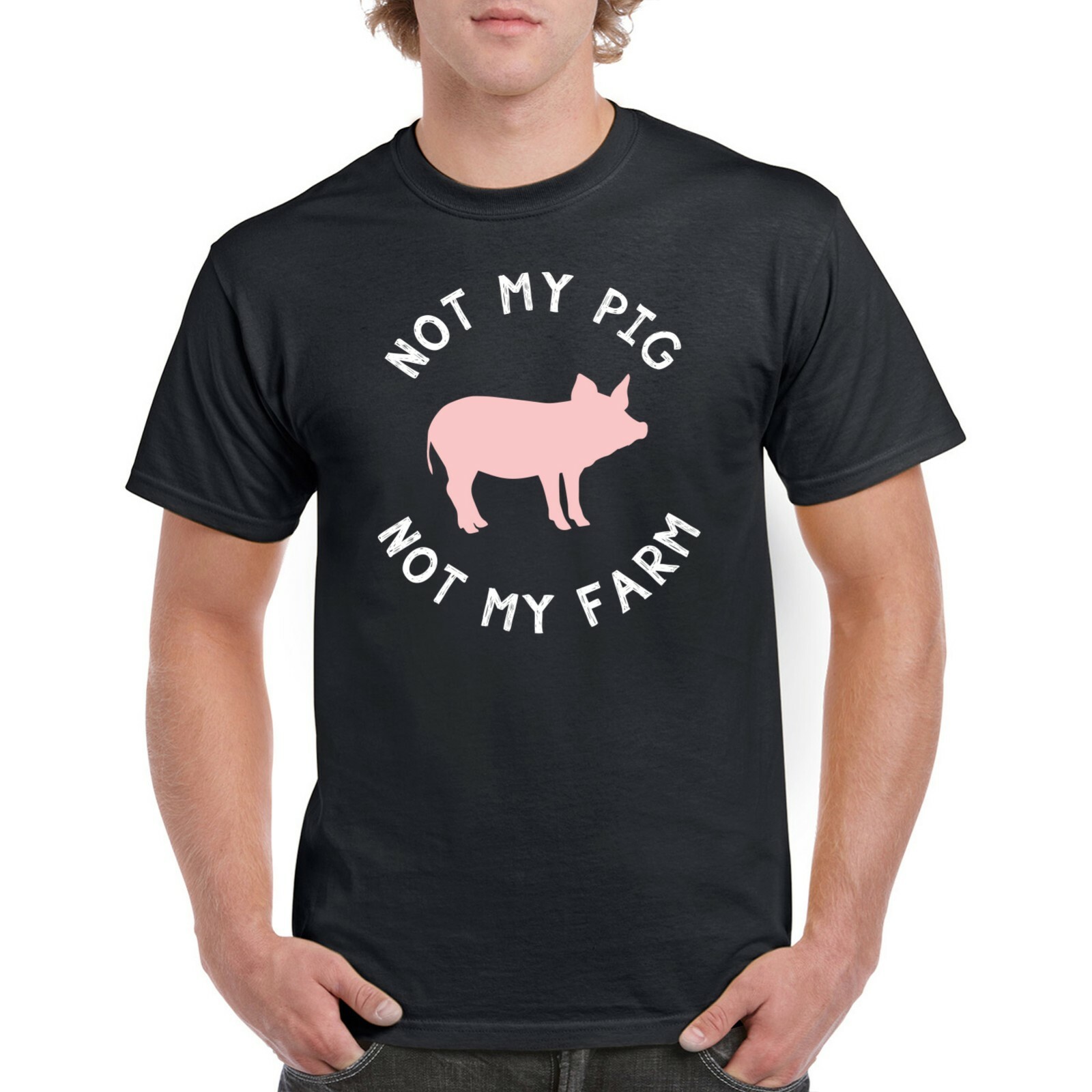 Not My Pig Not My Farm - Funny Oh My God Short Sleeve Unisex T Shirt ...