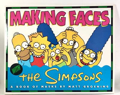 NEW Making Faces with the Simpsons: A Book of Ready-to-Wear Masks Matt ...
