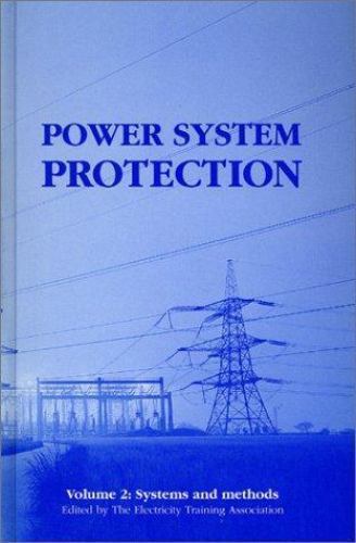 Power System Protection 2 : Systems and Methods, Hardcover by ...
