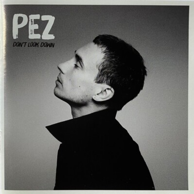 PEZ-DON'T LOOK DOWN-12 TRACK CD-NEW/SEALED-AUSTRALIAN HIP-HOP-2016 ...