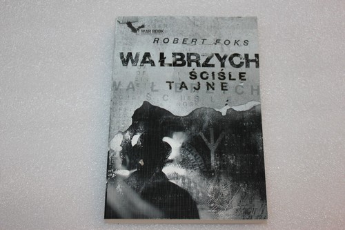 Wałbrzych. Ściśle tajne - Foks Robert - POLSKA KSIĄŻKA | eBay