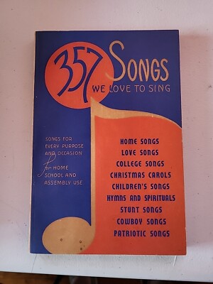 Vintage Music Book, "357 Songs We Love To Sing", Paperback, 256 pages ...